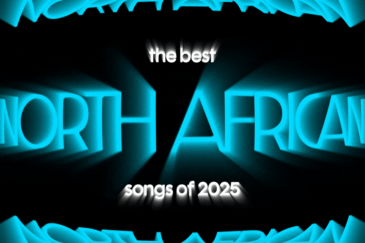 Best North African Music & Songs 2025: Raï, Rap & Lo-Fi Beats