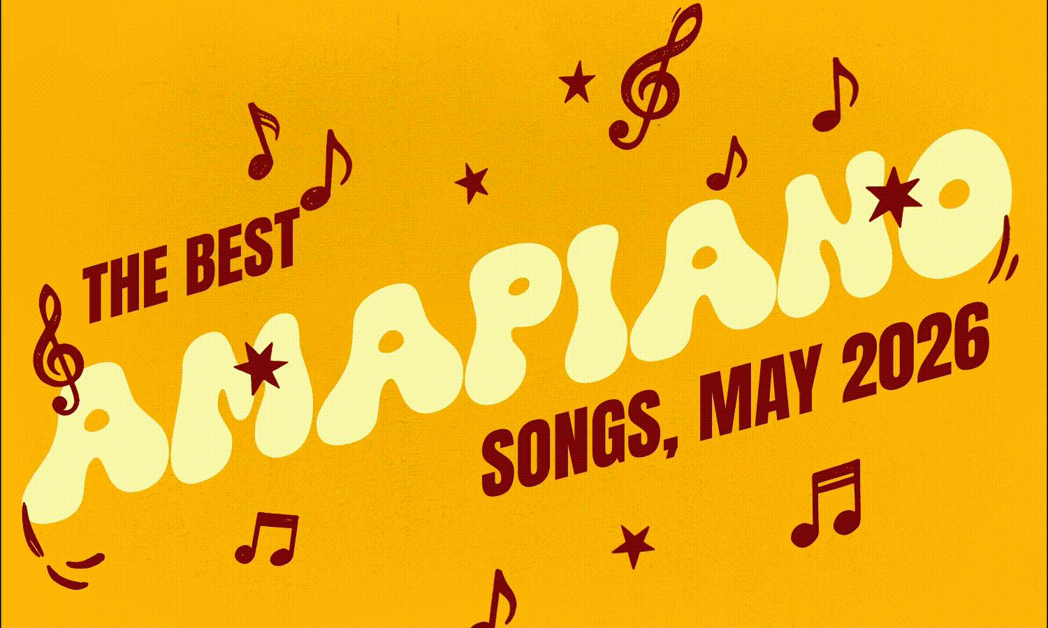 Best Amapiano Songs Right Now: May 2026